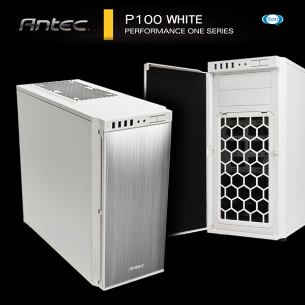ANTEC P100 WHITE 케이스 전격 출시:: 보드나라